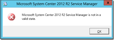 What if your System Center 2012 R2 Service Manager is not in a valid ...